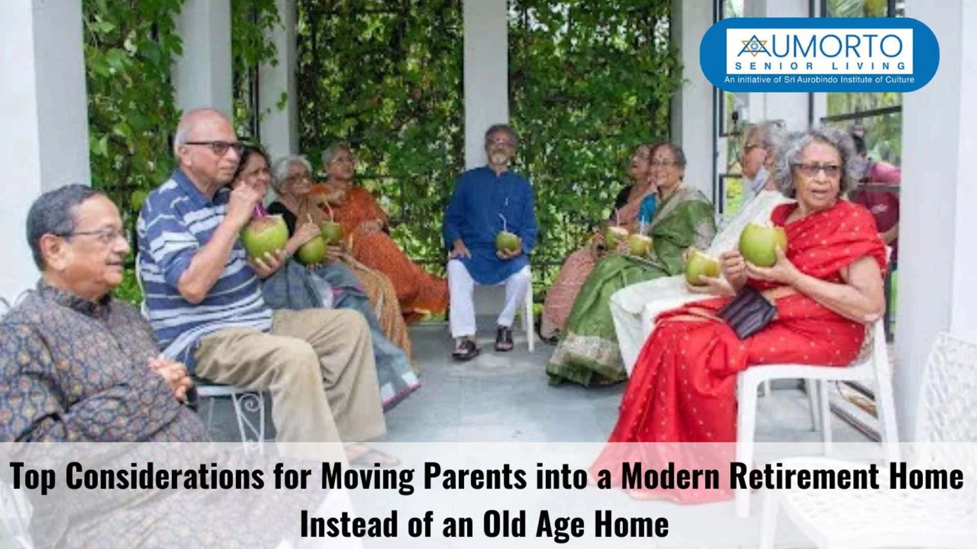 Retirement Home vs Old Age Home: Making the Right Choice